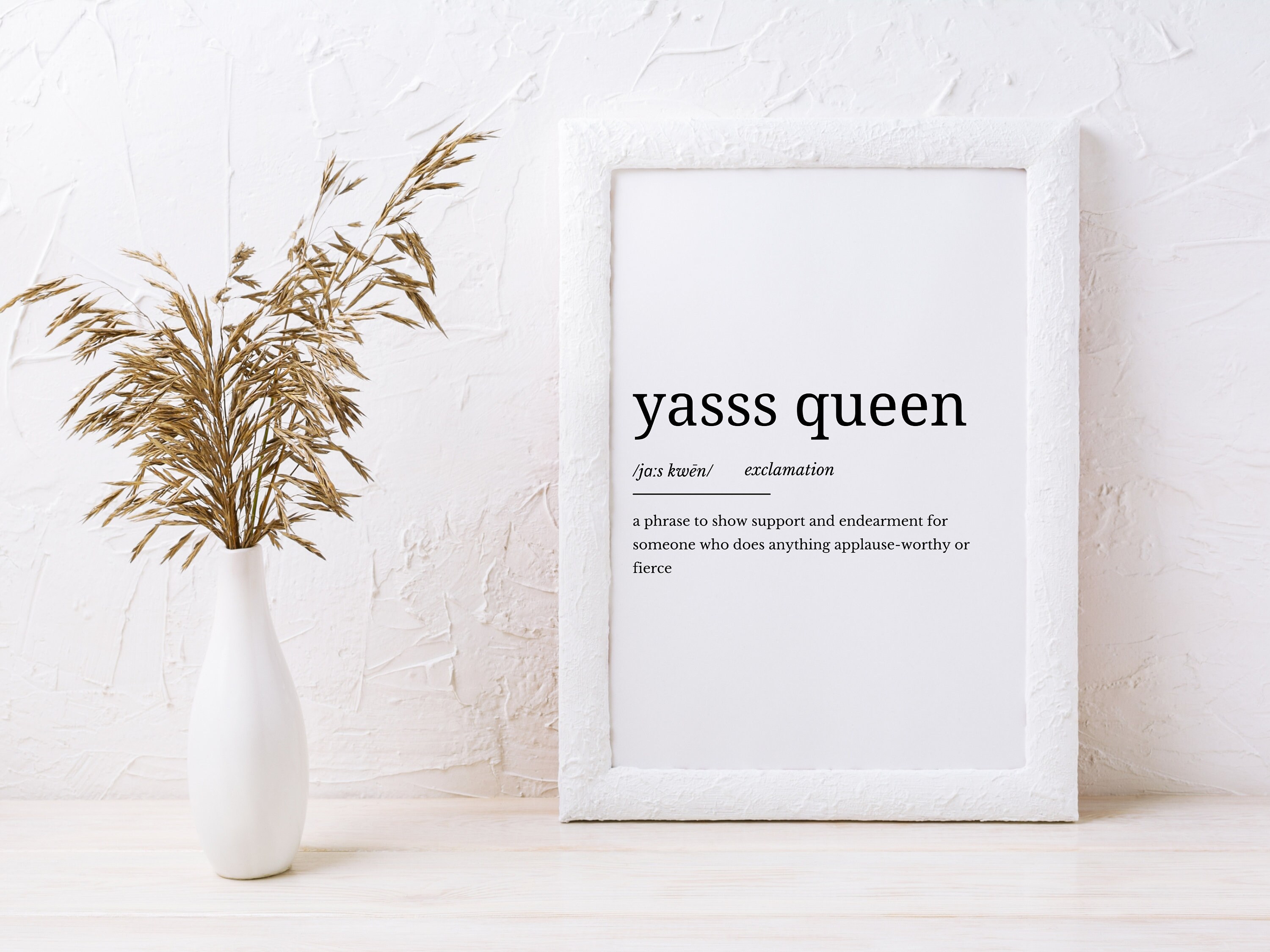 Yasss Queen Definition Printable Art, Yasss Queen Quote Digital Art ...