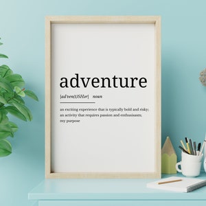 Adventure Definition Printable Art, Adventure Quote Digital Art ...