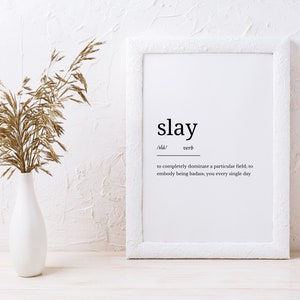 Slay Definition Printable Art, Slay Quote Digital Art, Slay Printable ...