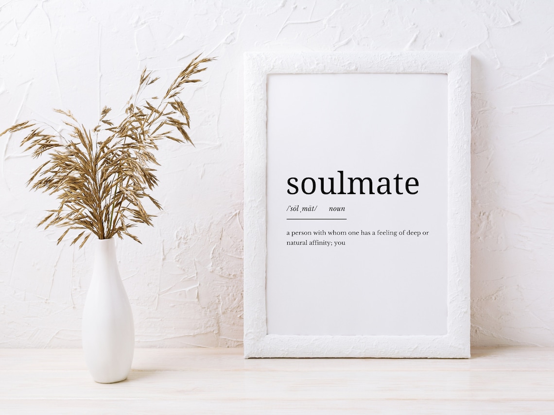 Soulmate Definition Printable Art, Soulmate Quote Digital Art, Soulmate ...