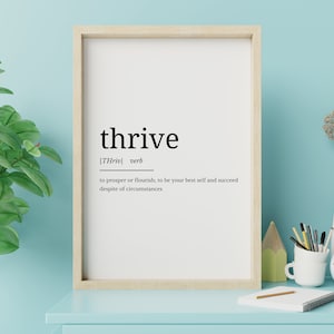 Thrive Definition Printable Art, Thrive Quote Digital Art, Thrive ...