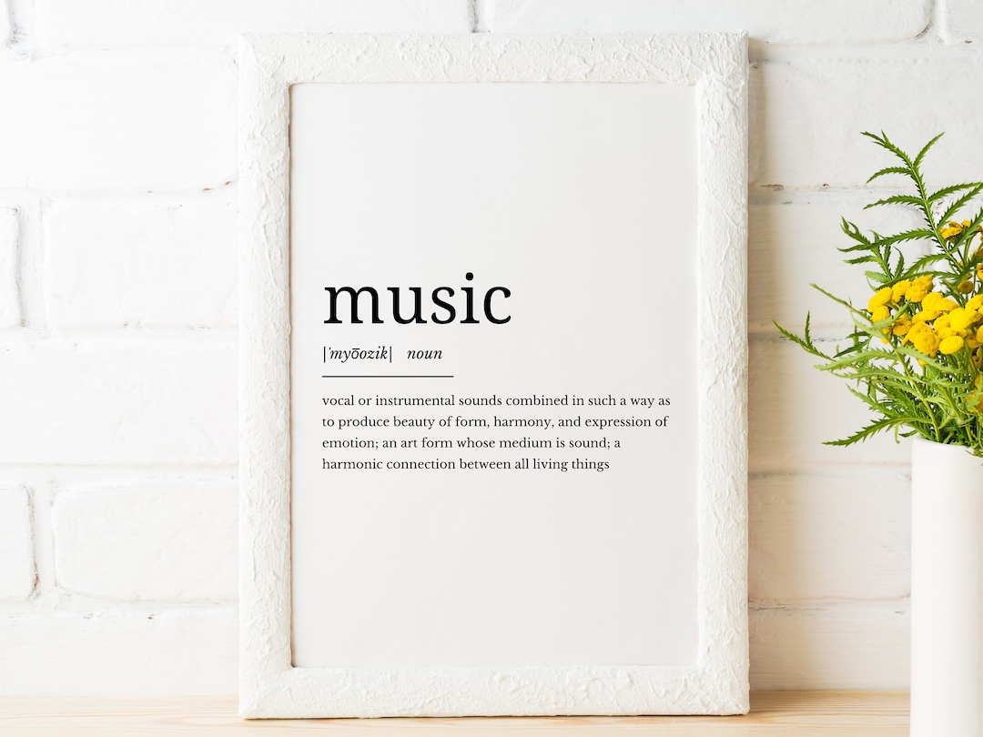 Music Definition Printable Art, Music Quote Digital Art, Music ...