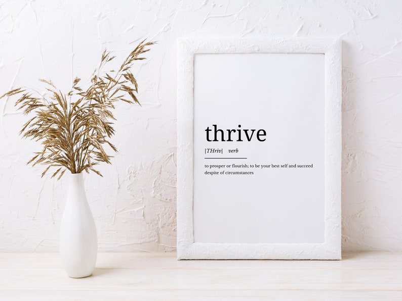 Thrive Definition Printable Art, Thrive Quote Digital Art, Thrive ...
