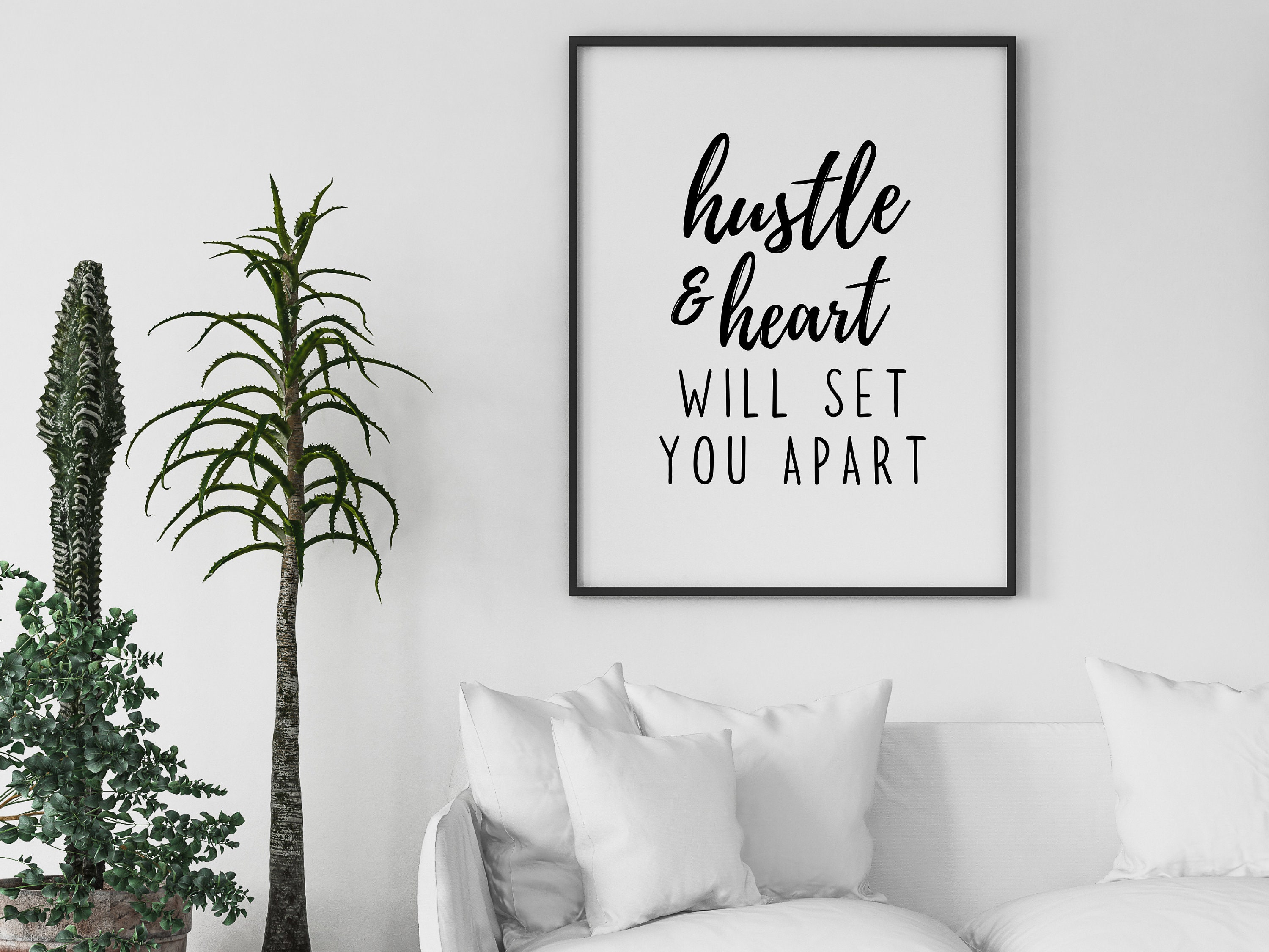 Hustle and Heart Will Set You Apart Druckbare Zitate Druckbare Kunst ...