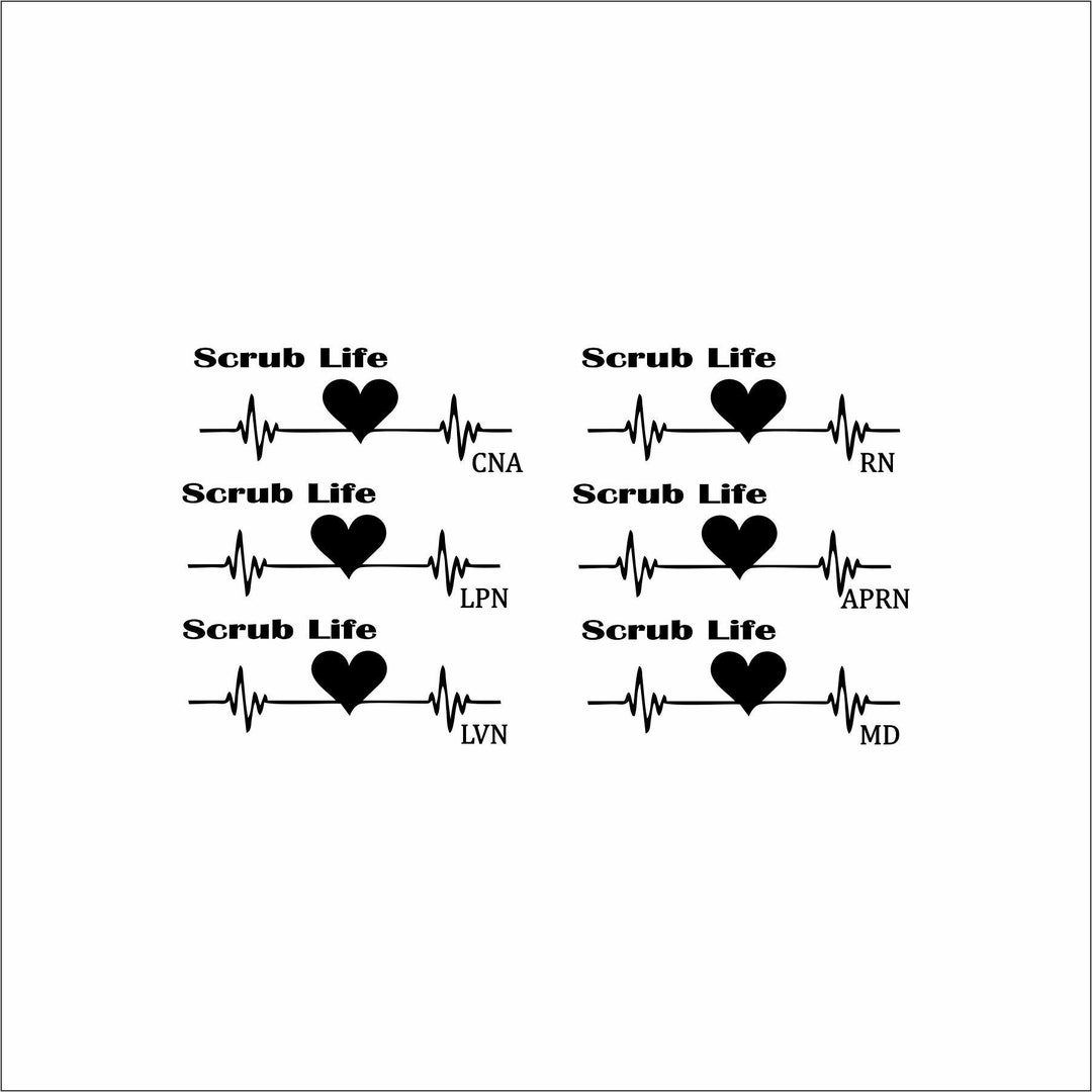 Scrub Life Decal, Medical Field Support Decal, CNA Life Decal, Nurse ...