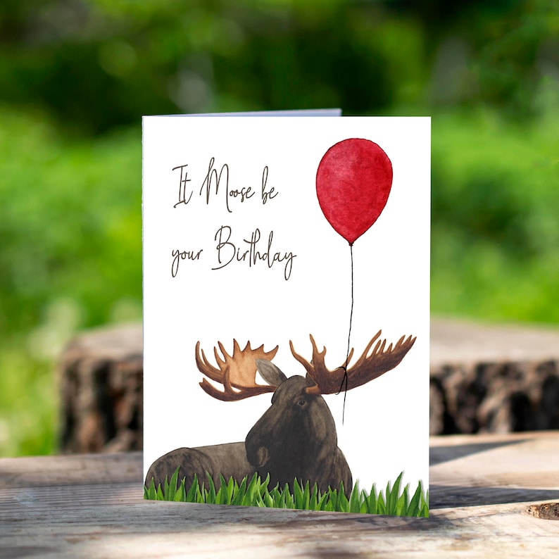 Moose Watercolor Birthday Card With Kraft Envelope, It Moose Be Your ...
