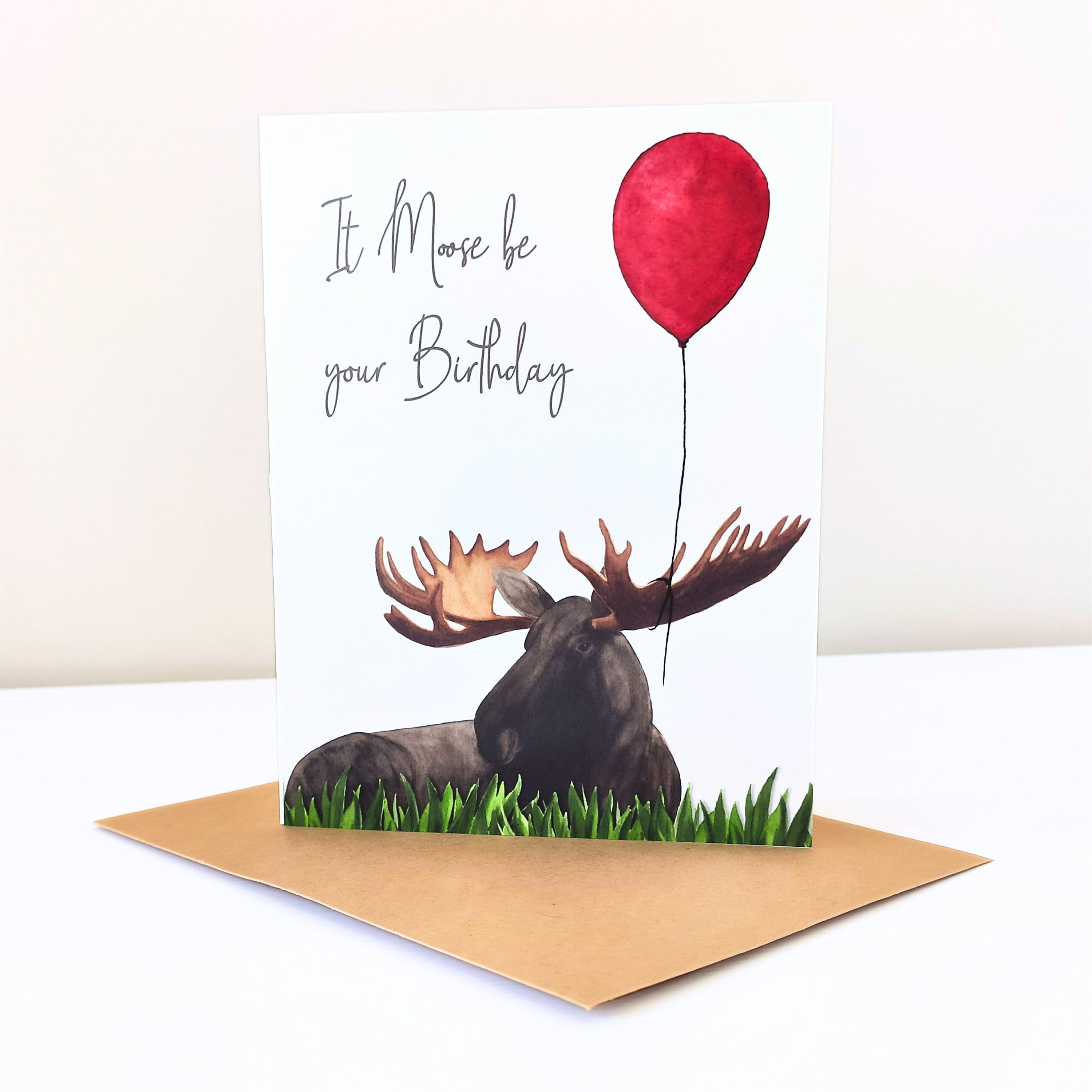 Moose Watercolor Birthday Card With Kraft Envelope, It Moose Be Your ...