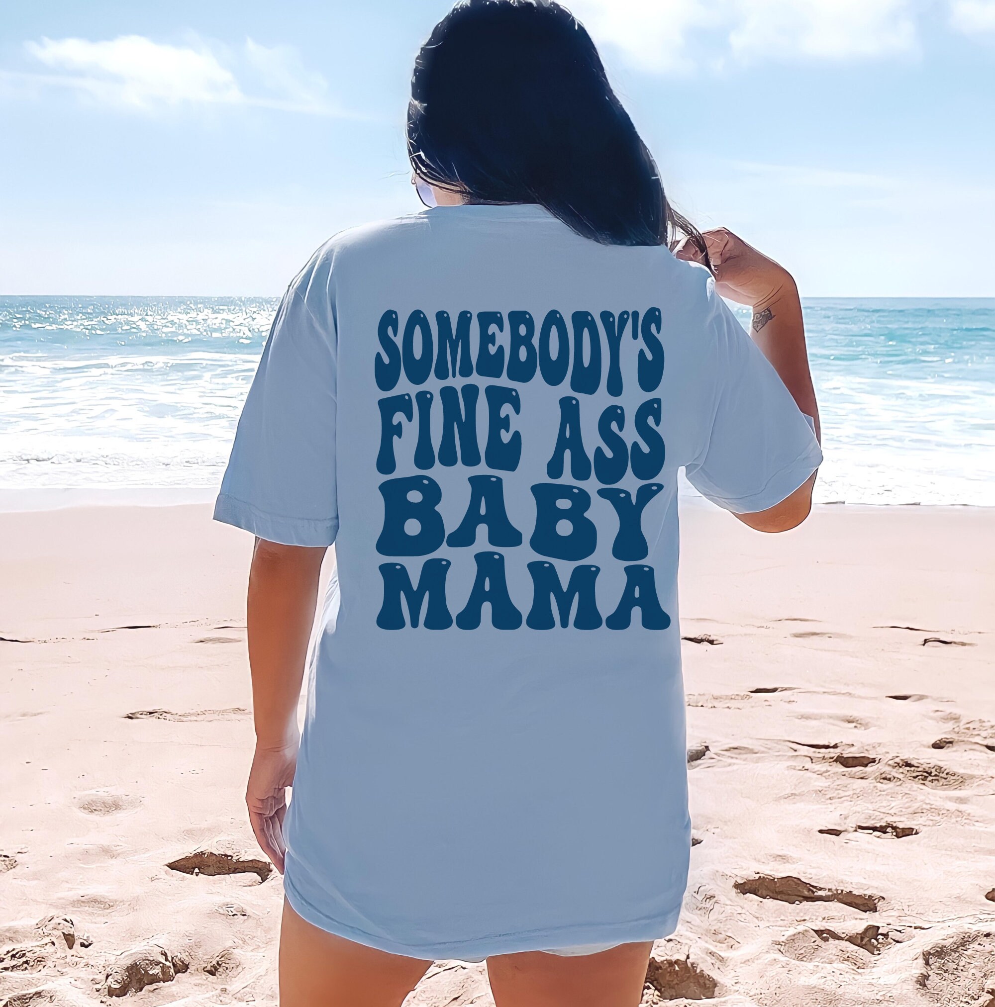 Somebodys Fine Ass Baby Mama Graphic T Shirt Funny Retro Mama - Etsy