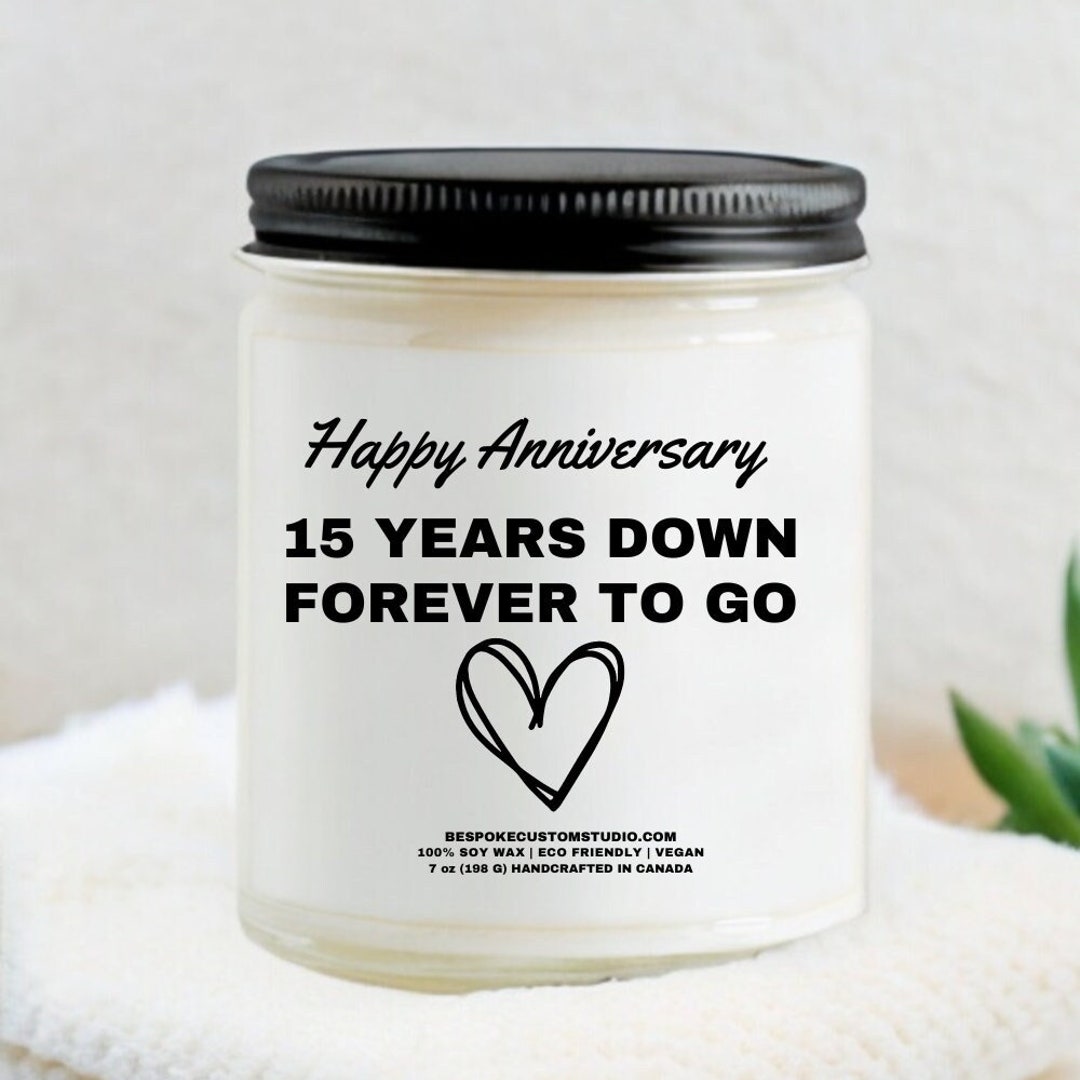 15 Years Down and Forever to Go, 15 Year Anniversary Gift for Wife ...