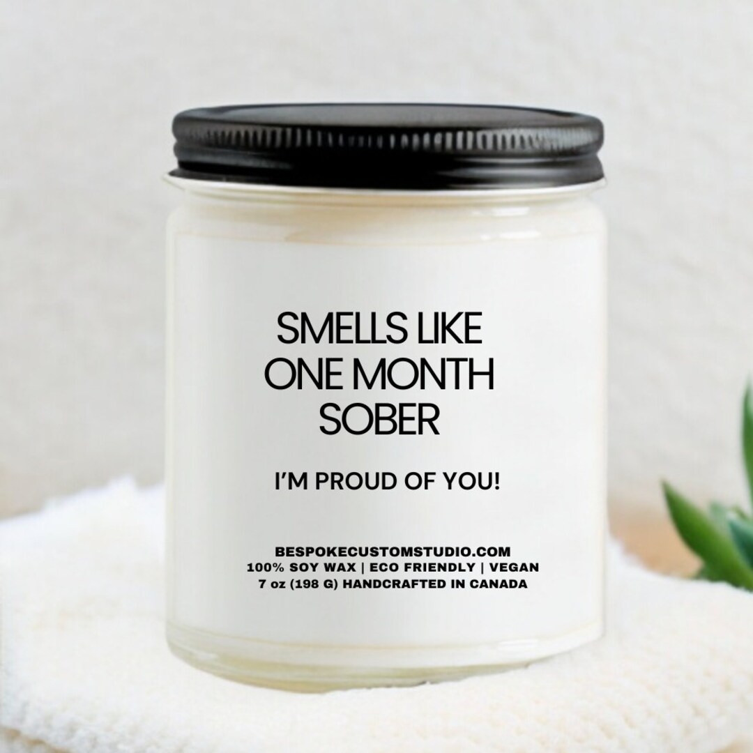 Smells Like 1 Month Sober Candle Gift Sobriety Gift Sober Gift Vegan ...