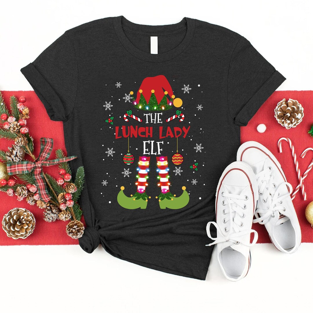 Lunch Lady Elf Shirt, Christmas Cafeteria Team Shirt, Christmas Shirts ...