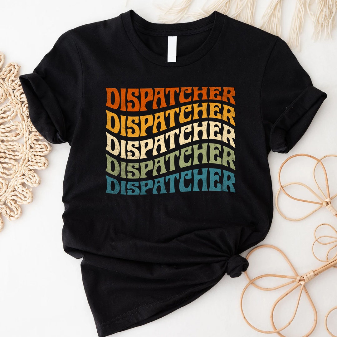 Retro Dispatcher Shirt, 911 Dispatcher Shirt, Emergency Dispatcher T ...