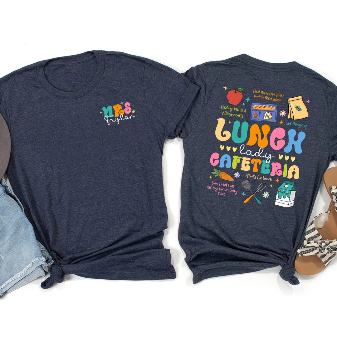Personalized Lunch Lady Shirt, Lunch Lady Appreciation T Shirt, Food ...