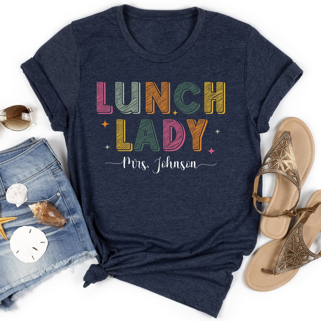 Personalized Lunch Lady Shirt, Back to School Shirt, Retro School Lunch ...