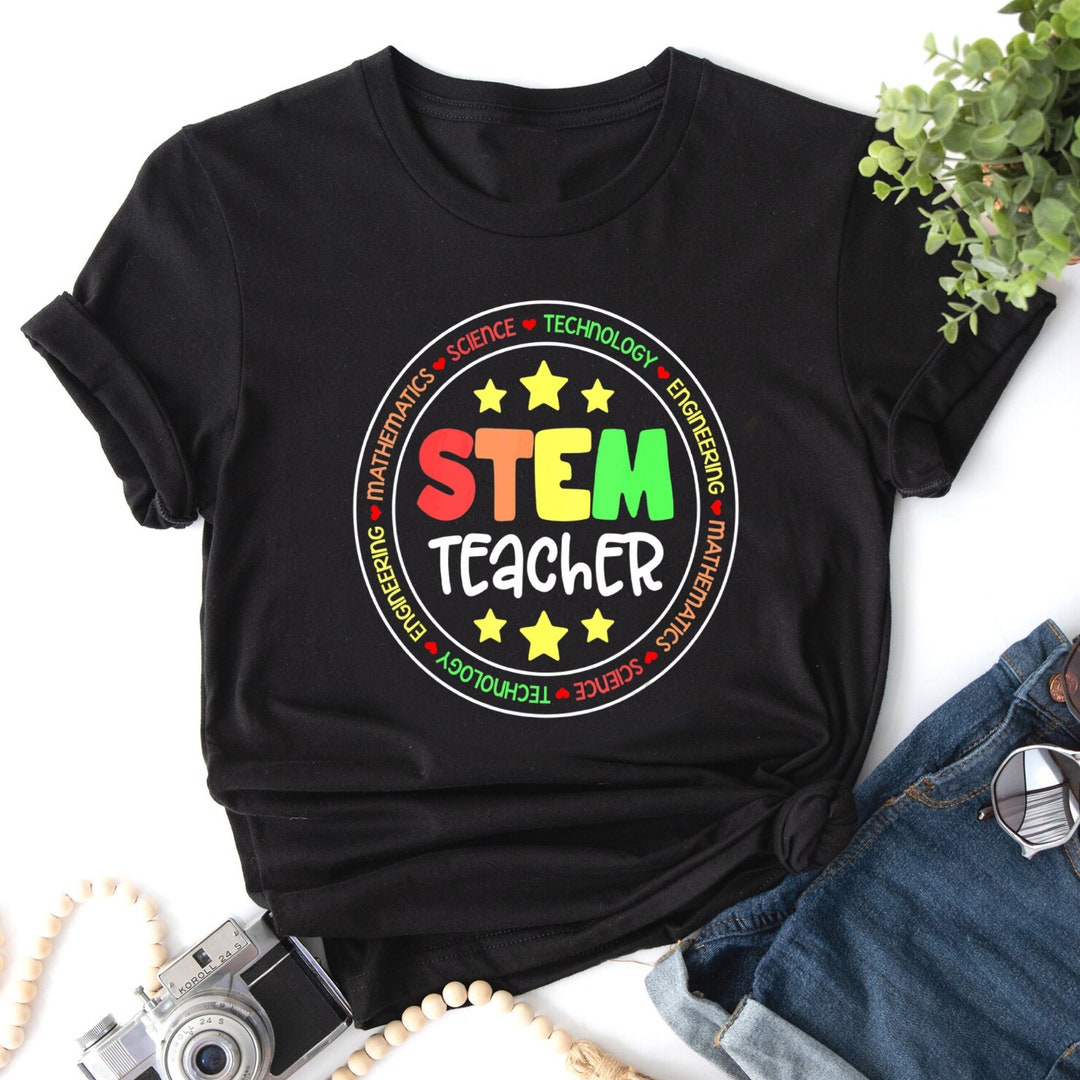 STEM Teacher Back to School T-shirt, STEM Teacher Shirt, Math Teacher ...