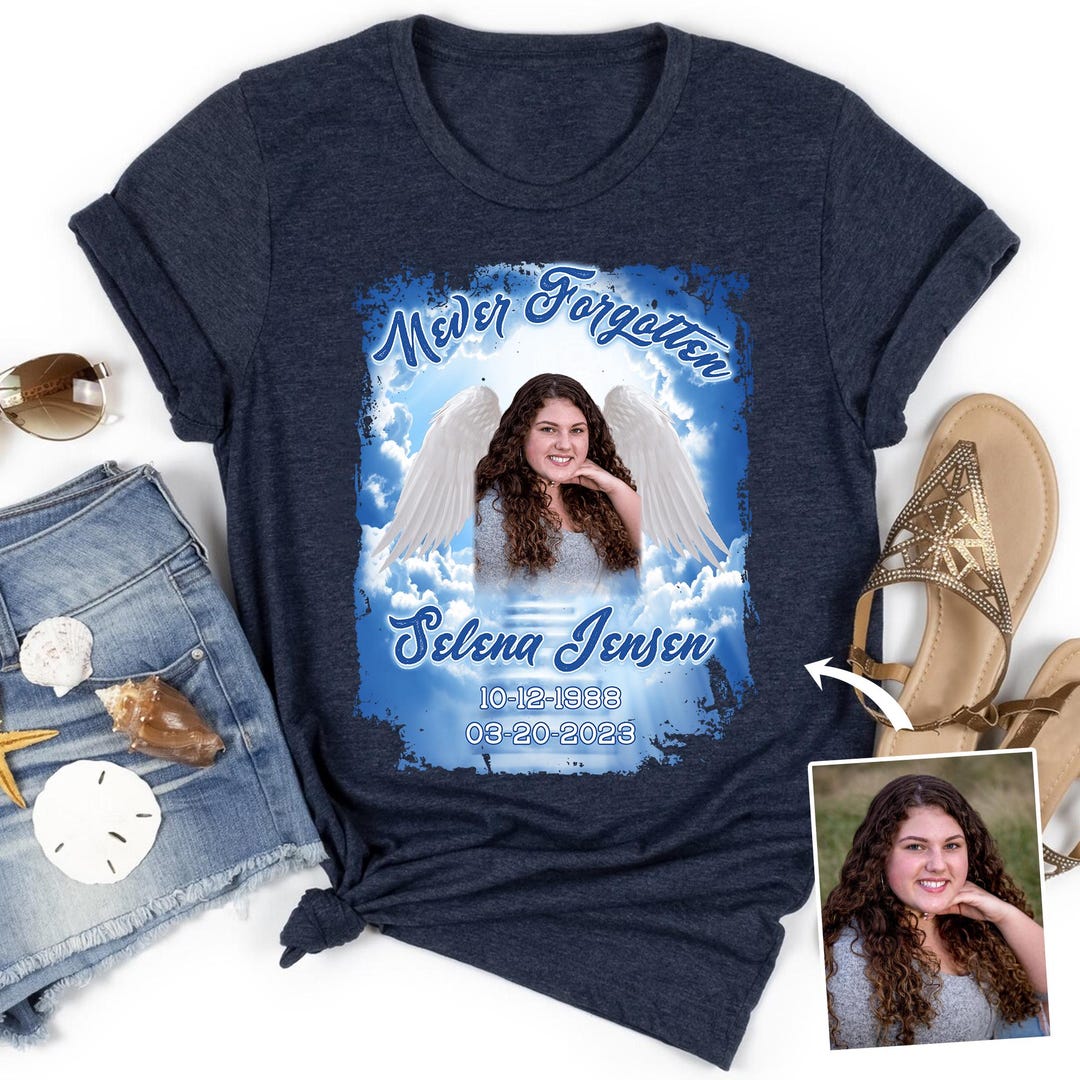 Never Forgotten Shirt, Custom Colors Memorial T-shirt, R.I.P Shirt ...