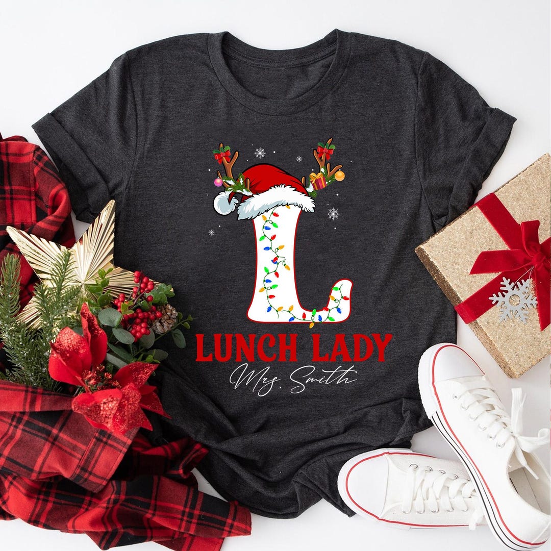 Personalized Christmas Lunch Lady Tee, Lunch Lady Christmas Shirt, Xmas Lunch Lady Gift ...