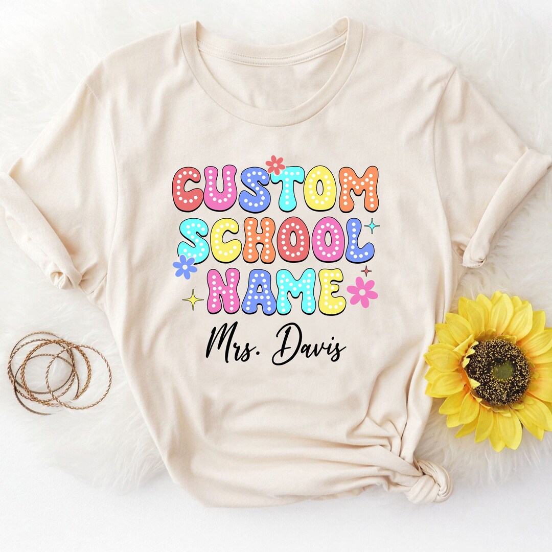 Custom School Shirt, Back to School Gift, Teacher Team Shirts ...