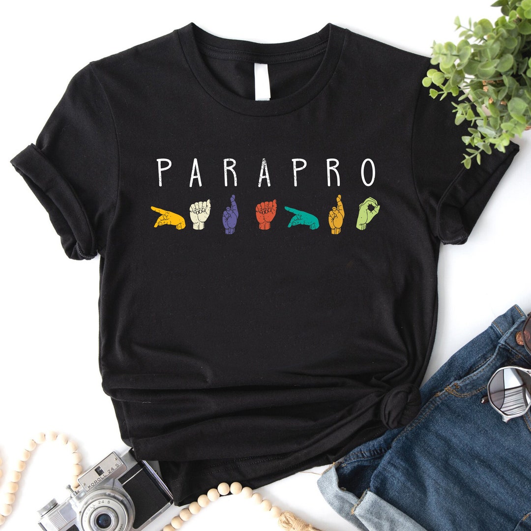 Proud Paraprofessional Sign Language Hand T-shirt, Deaf Pride Tee, ASL ...