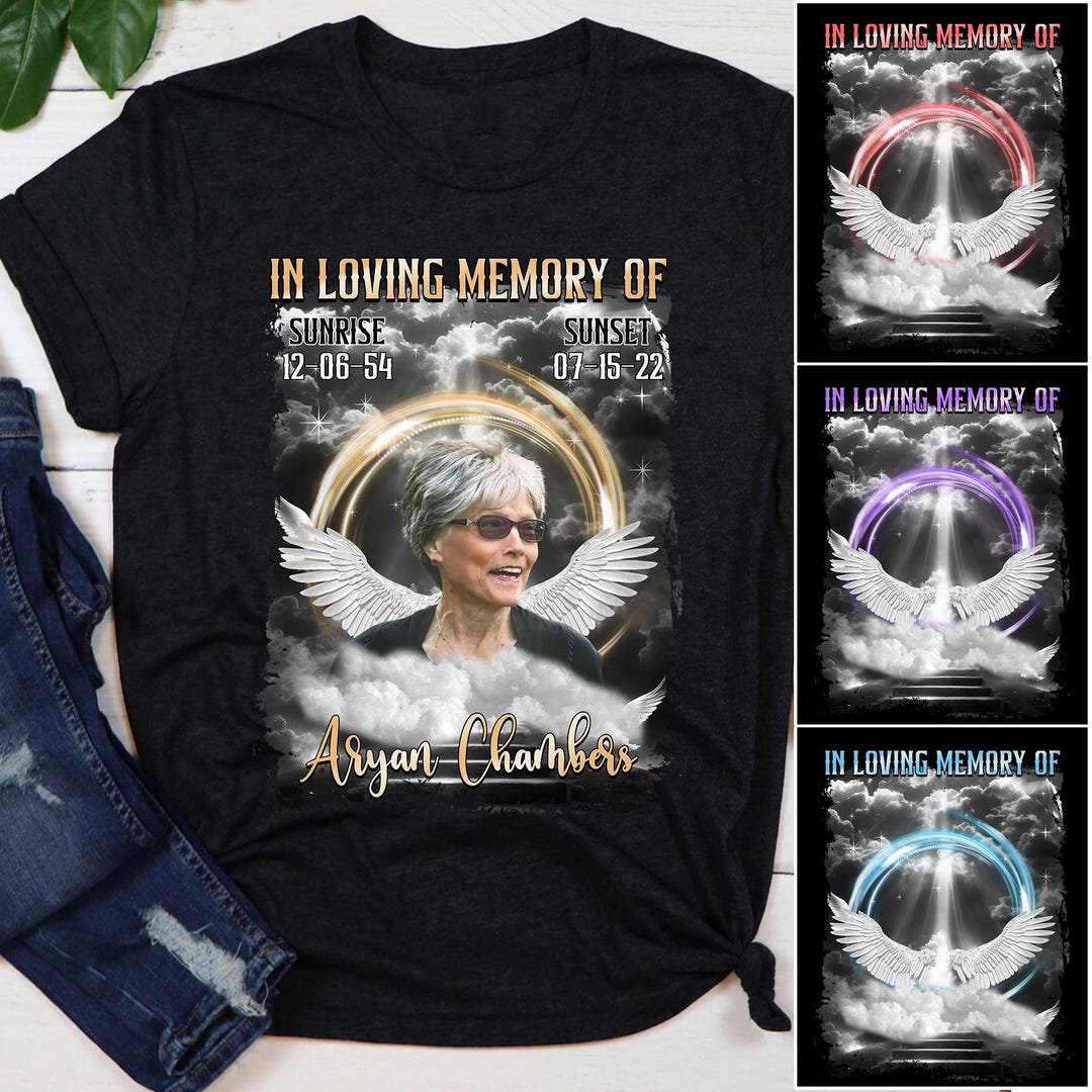Custom in Loving Memory T-shirt, R.I.P Shirts, Remembrance Tee, Never ...