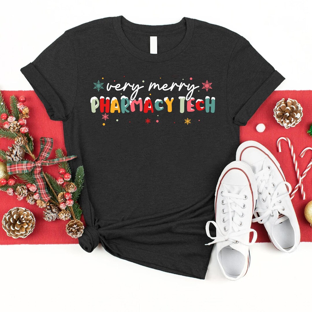 Very Merry Pharmacy Tech Shirt, Pharmacy Technician Christmas Shirt ...