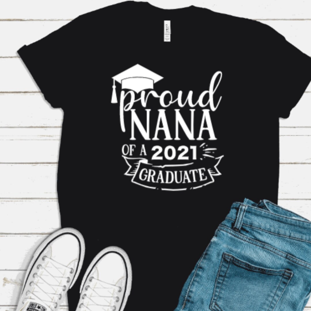 Proud NANA of A 2023 Graduate Shirt-senior Nana Shirt-graduate - Etsy