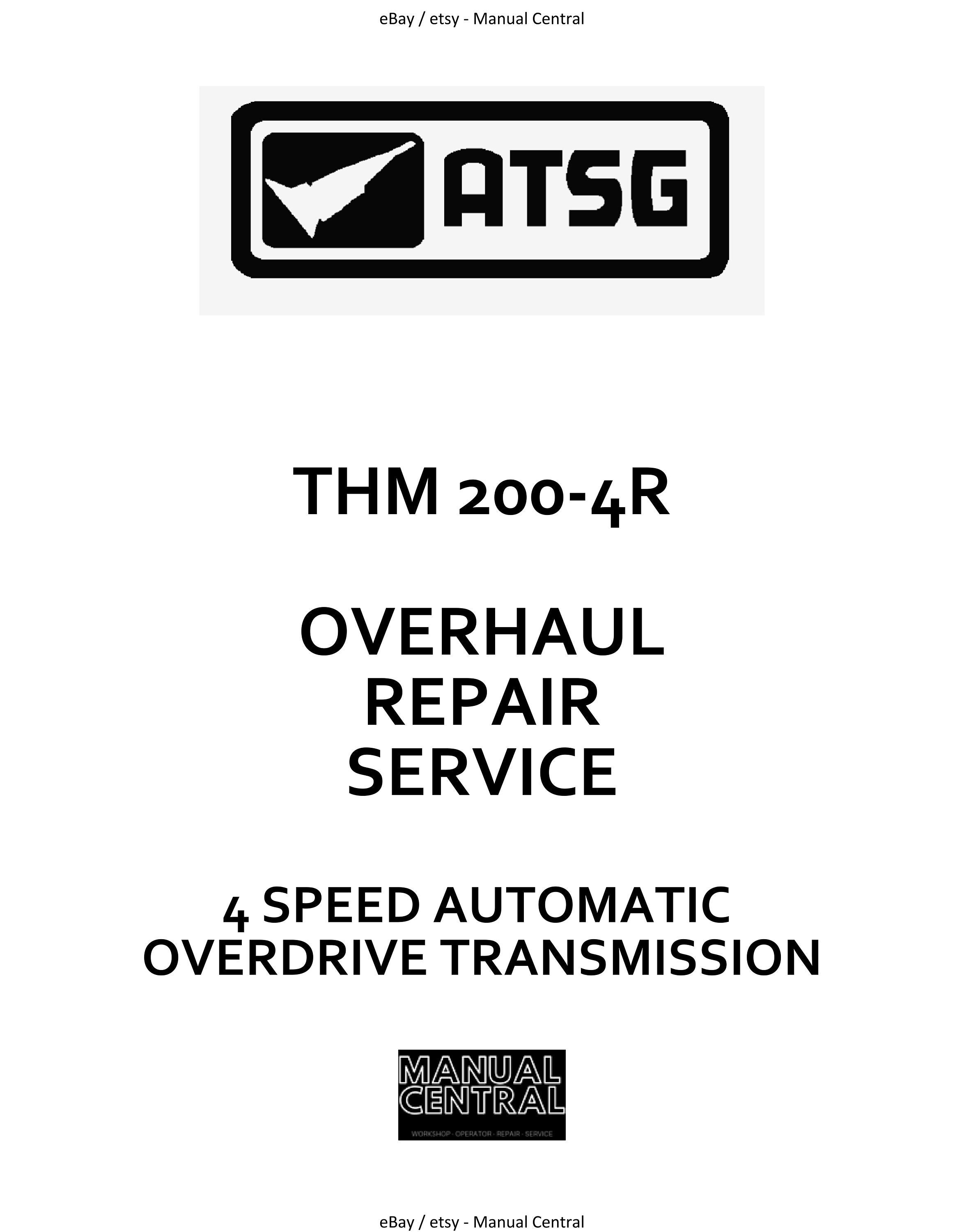 Atsg 4 Speed Automaticc Transmission Thm 200-4R Overhaul - Etsy
