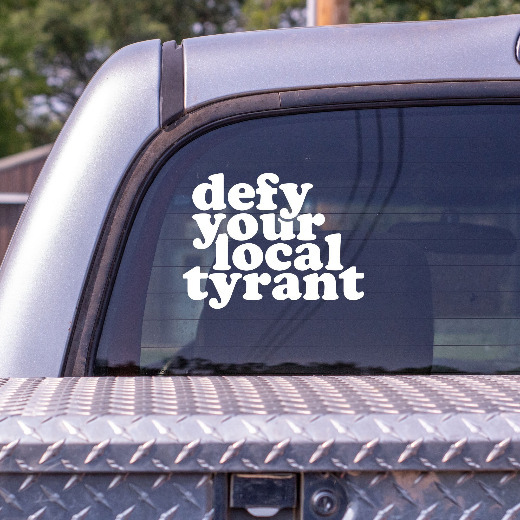 Conservative Libertarian Fat Letters Defy Your Local Tyrant Vehicle Car ...