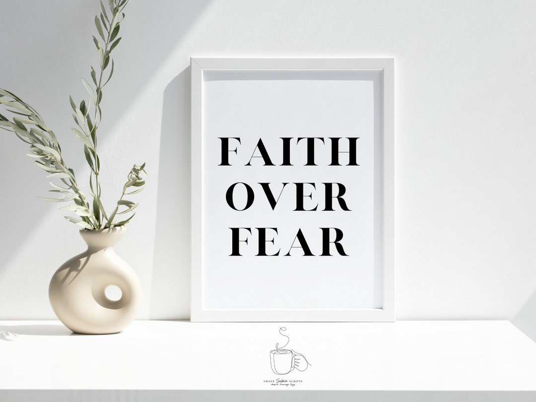 Faith Over Fear, Printable Wall Art | Christian Wall Art ...