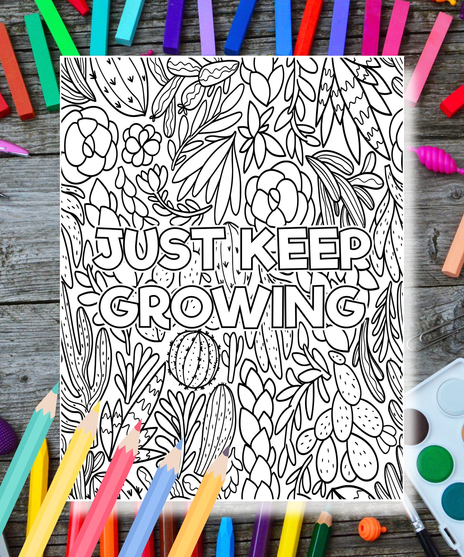 Downloadable JUST KEEP GROWING Motivational Quote Coloring Page instant ...