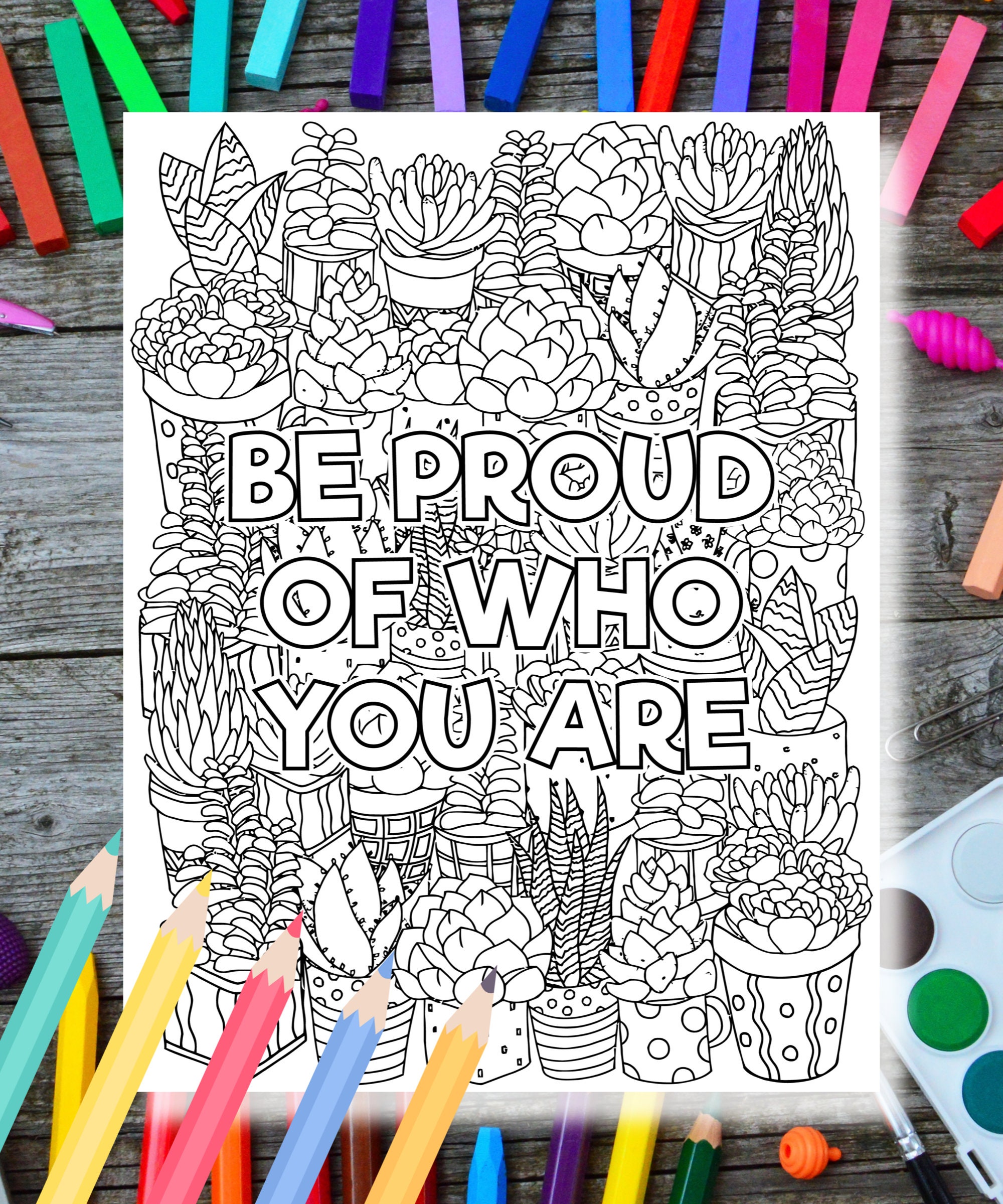 Downloadable Be Proud of Who You Are - Motivational Quote Coloring Page ...