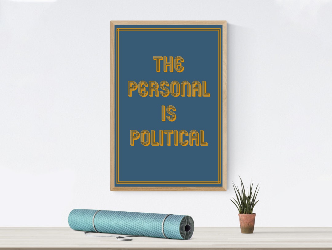 Printable "the Personal is Political" Blue Feminist Political Poster ...