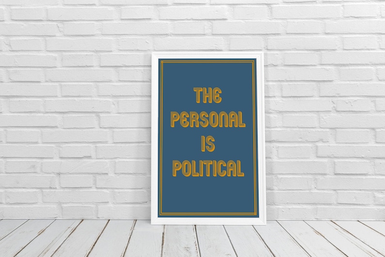 Printable "the Personal is Political" Blue Feminist Political Poster ...