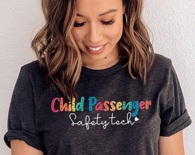 Child Passenger Safety Tech-cps Technician Shirt,child Passenger Safety ...