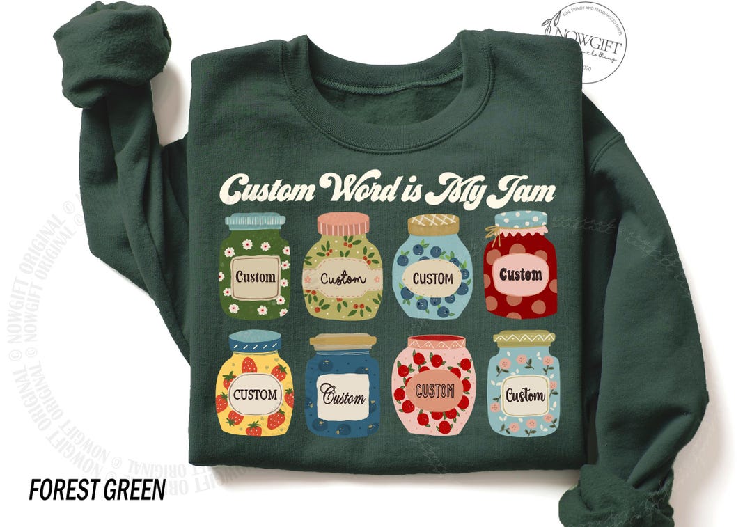 Custom Jam Sweatshirt, Custom Word is My Jam, Custom Title is My Jam ...