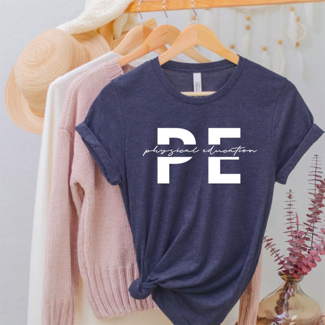 PE Teacher Shirt PE Teacher Gift Physical Education - Etsy
