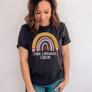 Dual Language Teacher Shirt, Dual Language Crew, Dual Language Shirt ...