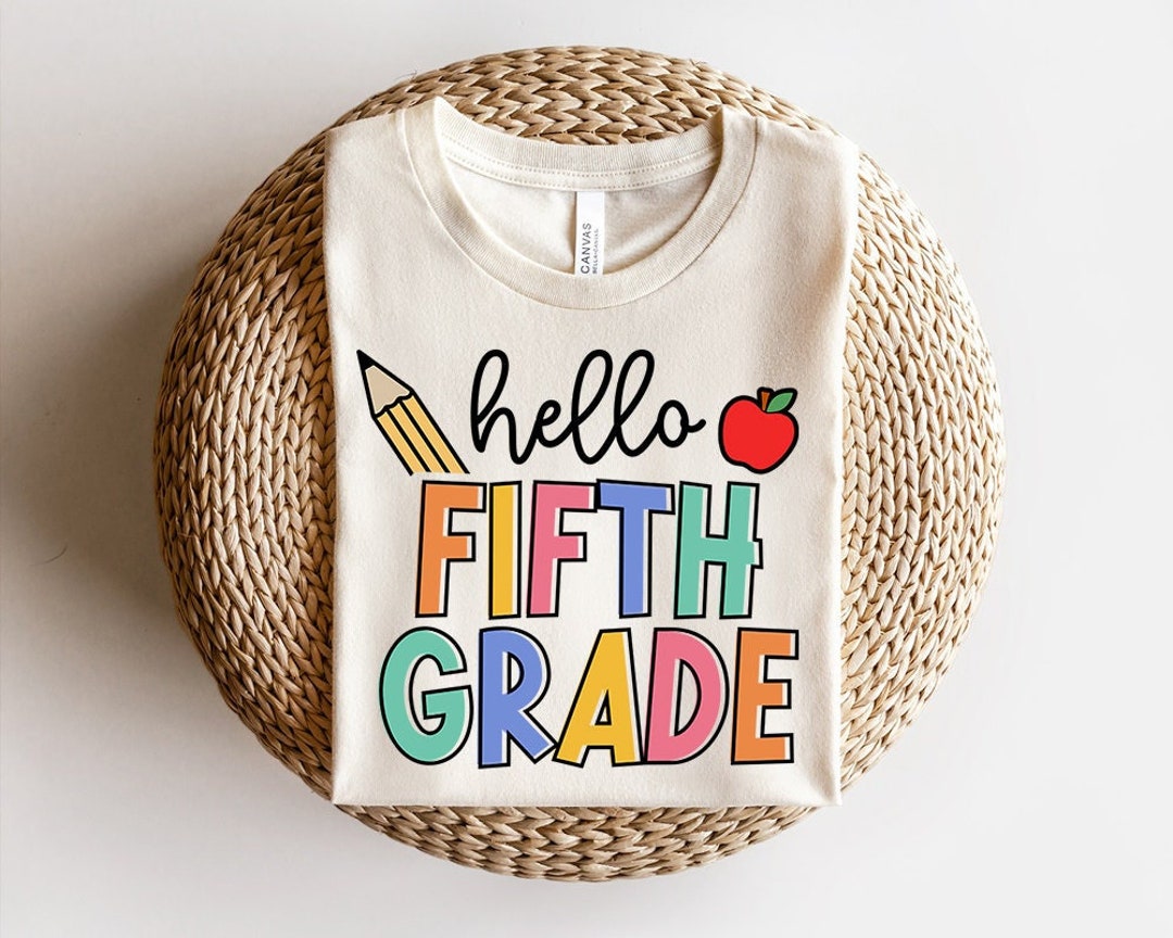 Hello 5th Grade Shirt, 5th Grade Teacher Shirt, 5th Grade Teacher ...