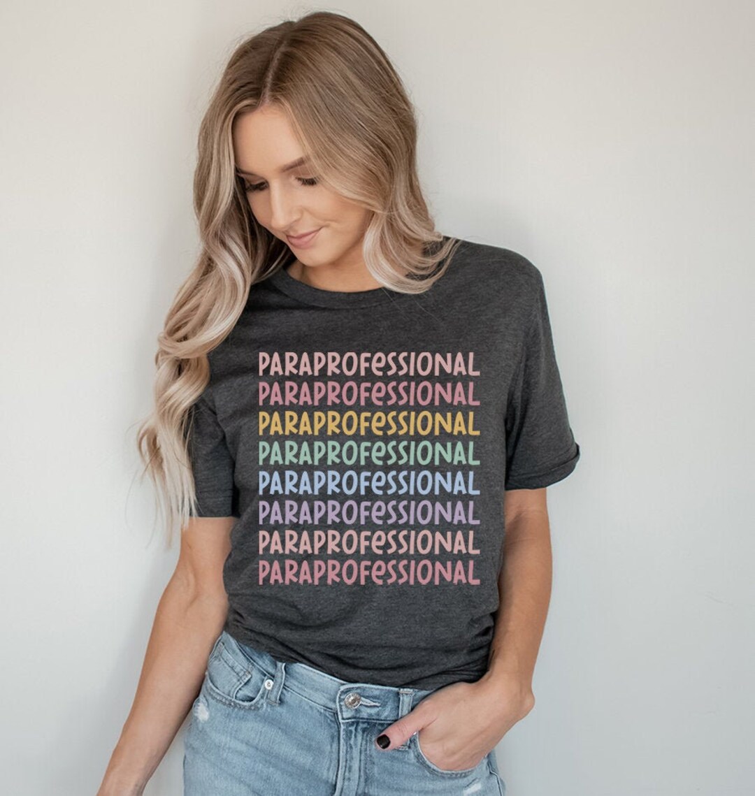 Paraprofessional Shirt, Para Shirt, Paraprofessional Gifts, Parapro ...
