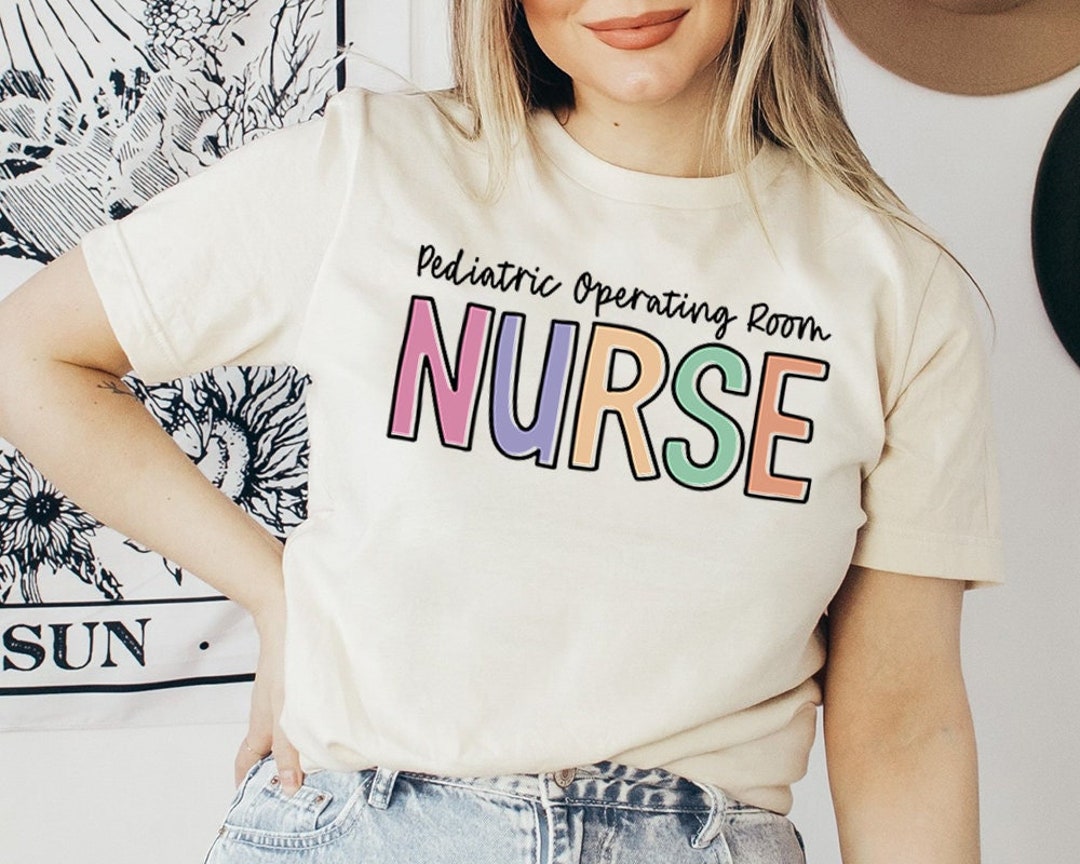 Pediatric Operating Room Nurse Shirt, Pediatric OR Nurse, Children's ...