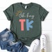 Oh Hey TK Shirt, Transitional Kindergarten Shirt, Transitional ...
