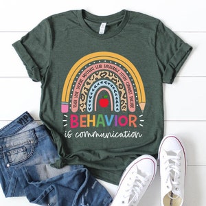 Behavior is Communication Shirt, Behavior Teacher Shirt, Behavior ...