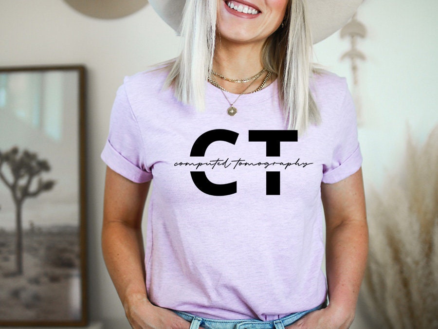 CT Technologist Shirt Computed Tomography Shirt CT Tech - Etsy