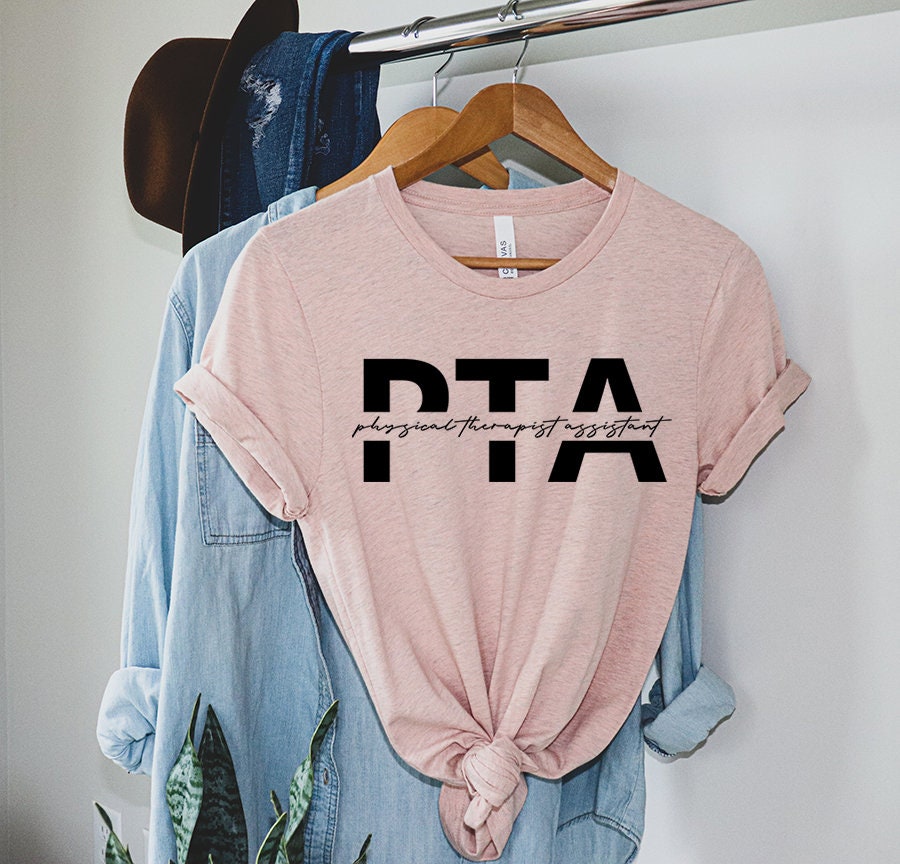 PTA Shirt Physical Therapist Assistant Shirt Physical - Etsy