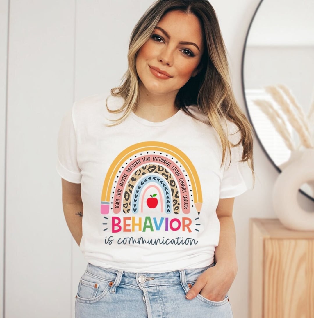 Behavior is Communication Shirt, Behavior Teacher Shirt, Behavior ...