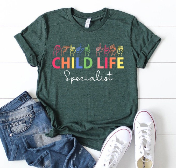 Child Life Specialist, Child Life Specialist Shirt, Child Life ...