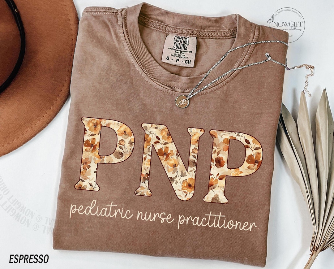 PNP Nurse Shirt, Floral PNP Nurse T-shirt, PNP Nurse Gift, Pediatric ...