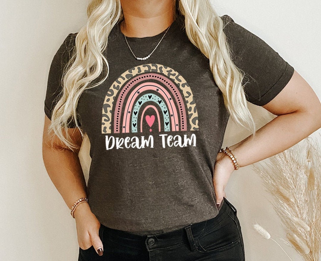 Dream Team Shirt, Dream Team Teacher, Dream Team 1st Grade Teacher ...