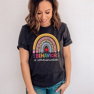 Behavior is Communication Shirt, Behavior Teacher Shirt, Behavior ...