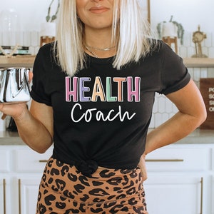Health Coach, Health Coach Shirt, Health Coach Tshirt, Health Coach ...